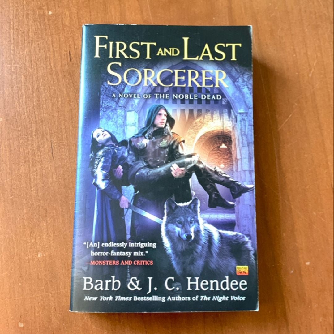 First and Last Sorcerer by Barb Hendee, J. C. Hendee