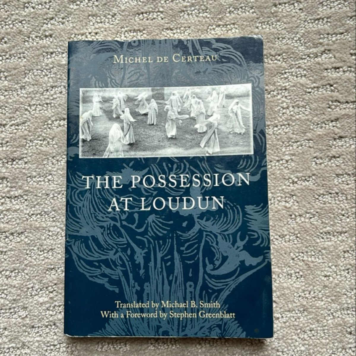 The Possession at Loudun by Michel de Certeau, Michael B. Smith