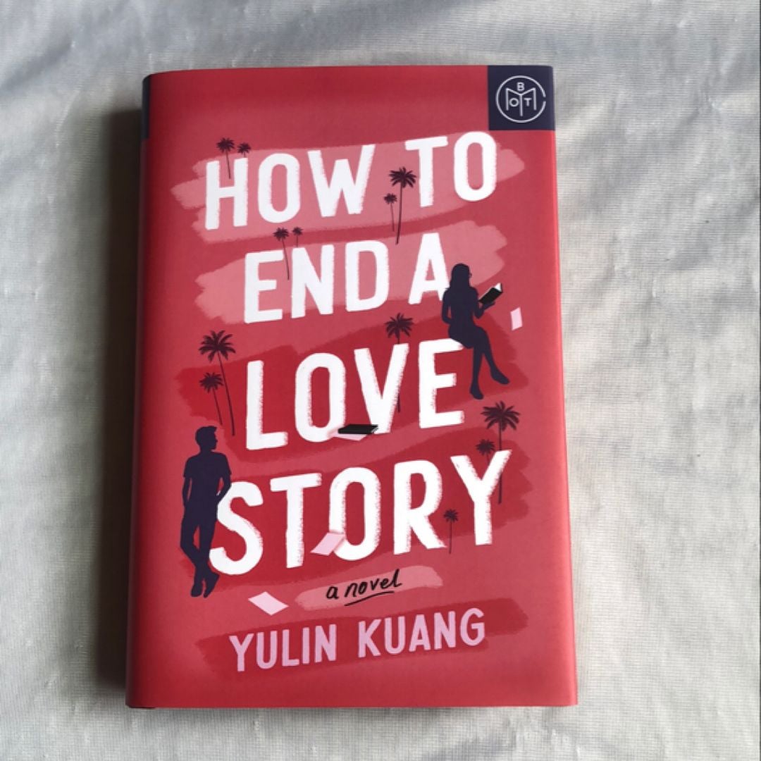 How to End a Love Story by Yulin Kuang, Hardcover | Pangobooks
