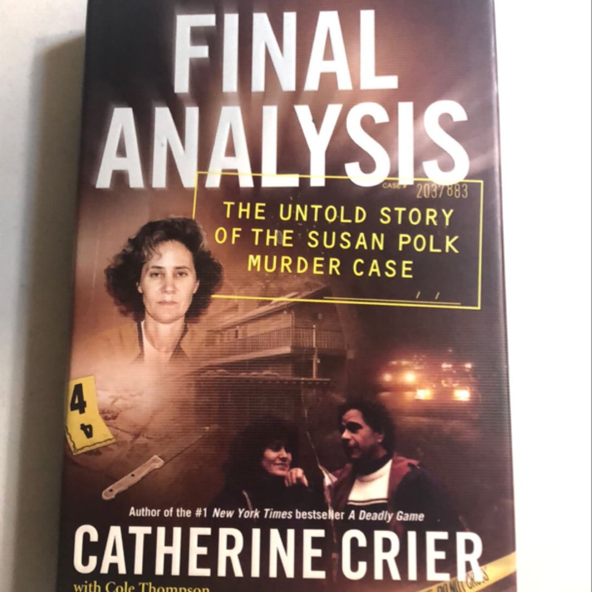 Final Analysis by Catherine Crier, Cole Thompson