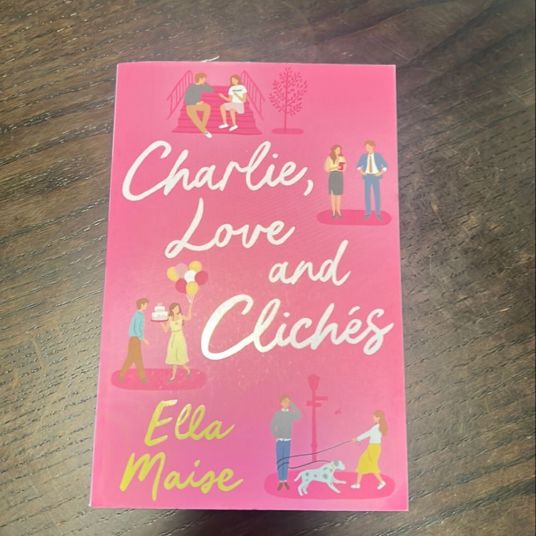 Charlie, Love and Clichés by Ella Maise, Paperback | Pangobooks
