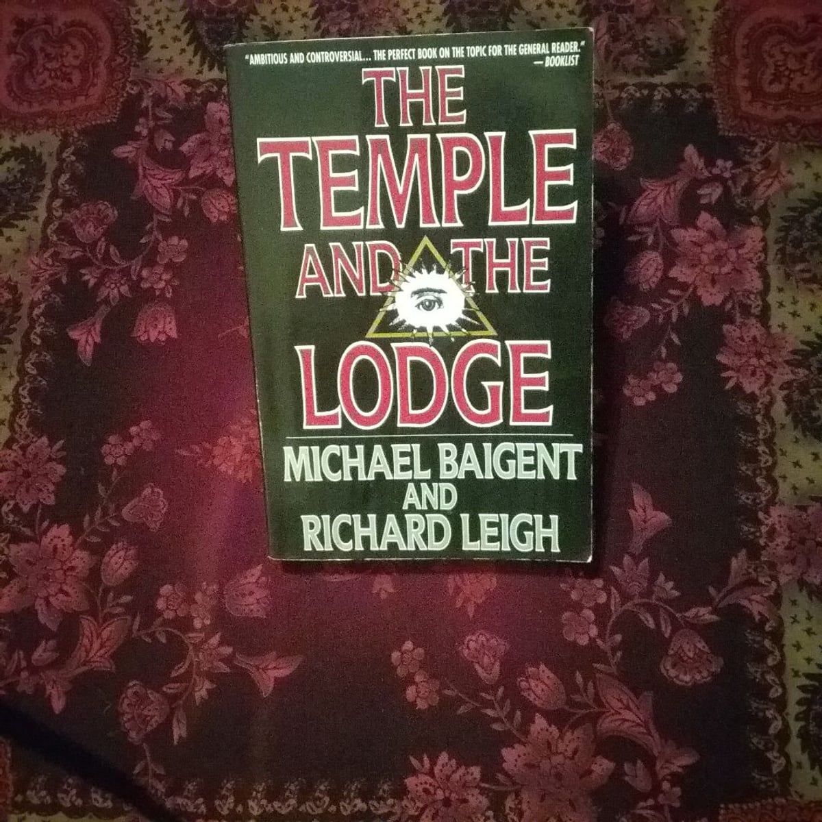 The Temple and the Lodge by Michael Baigent, Richard Leigh