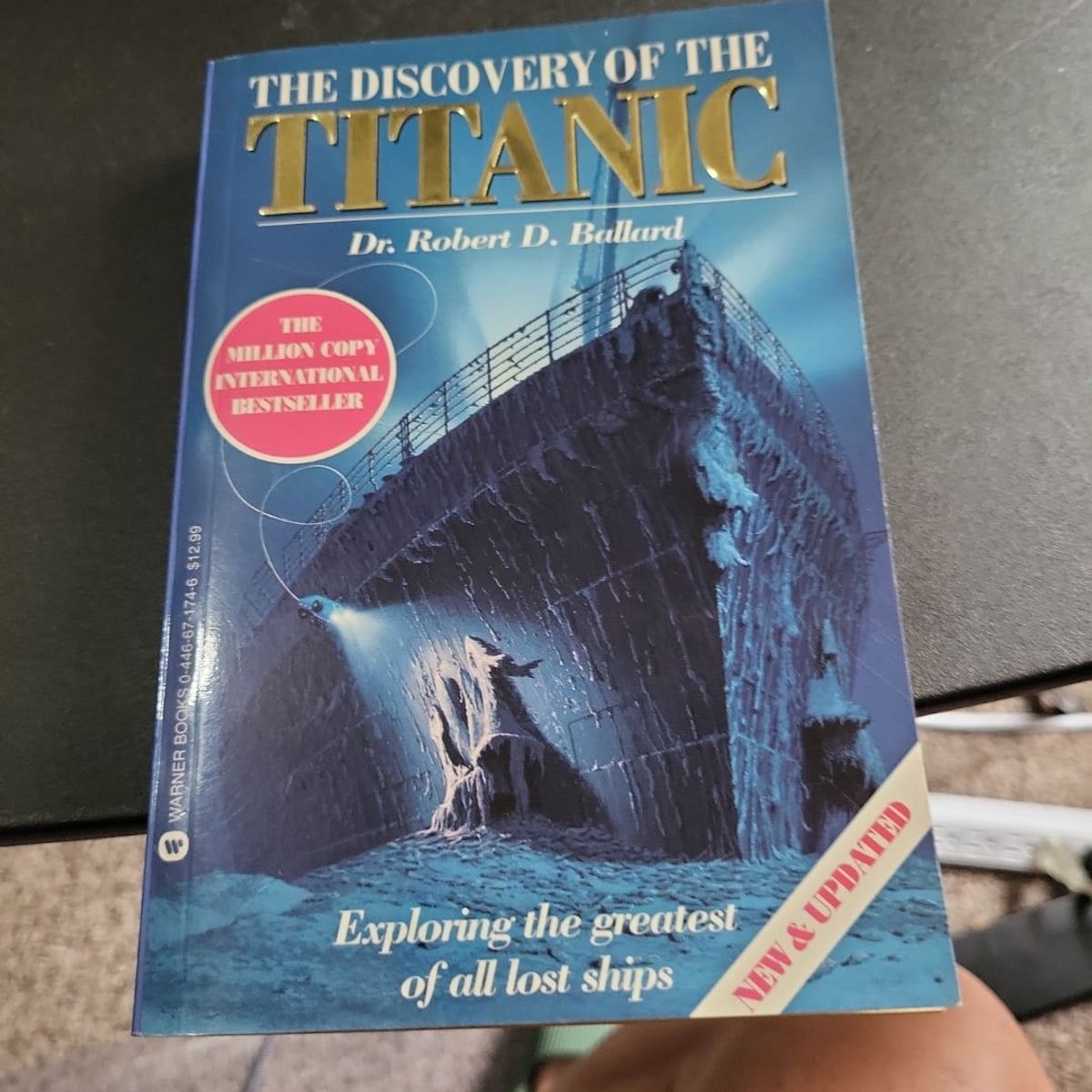 The Discovery of the Titanic by Robert D. Ballard