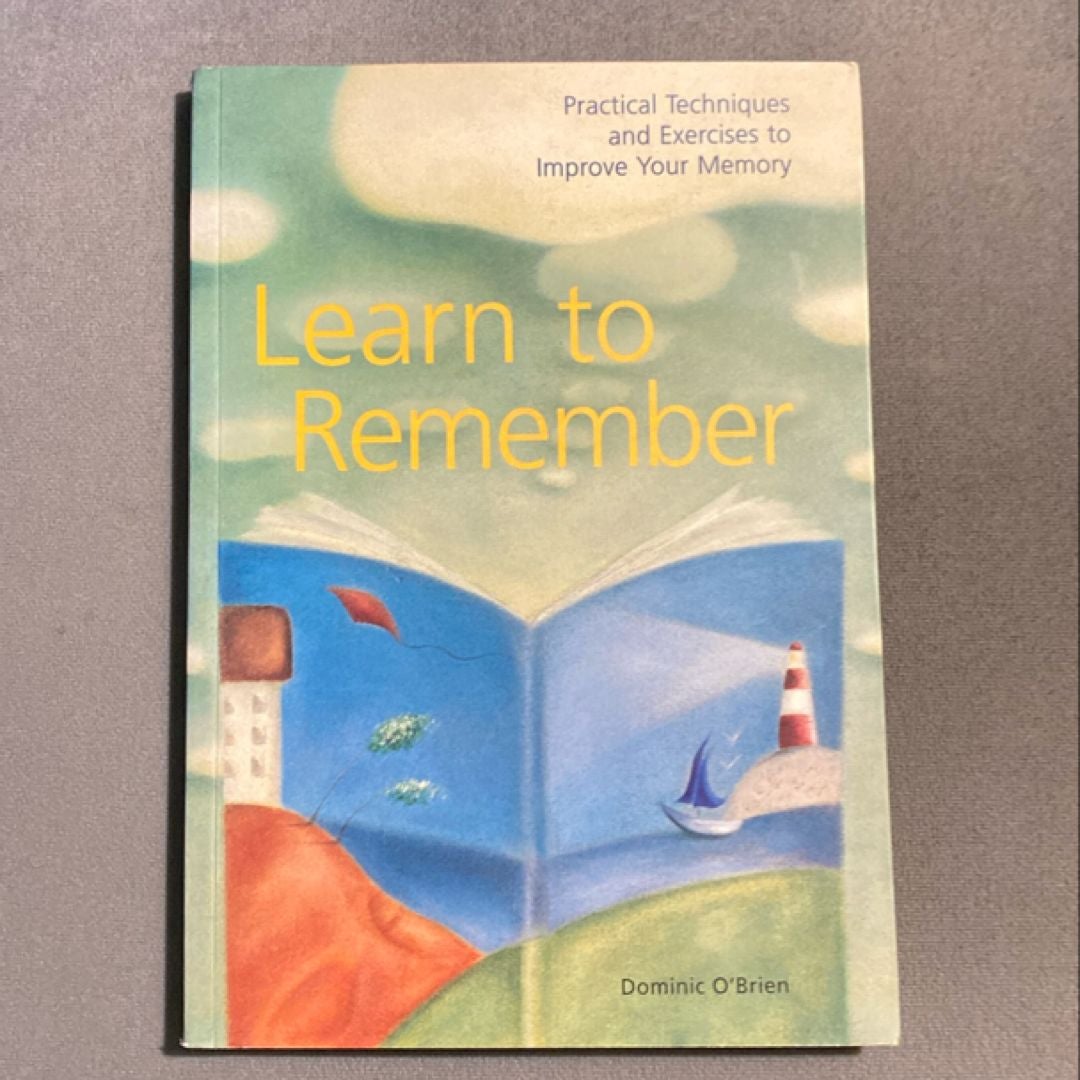 Learn to Remember by Dominic O'Brien