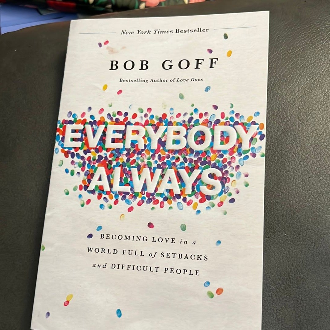 Everybody, Always by Bob Goff