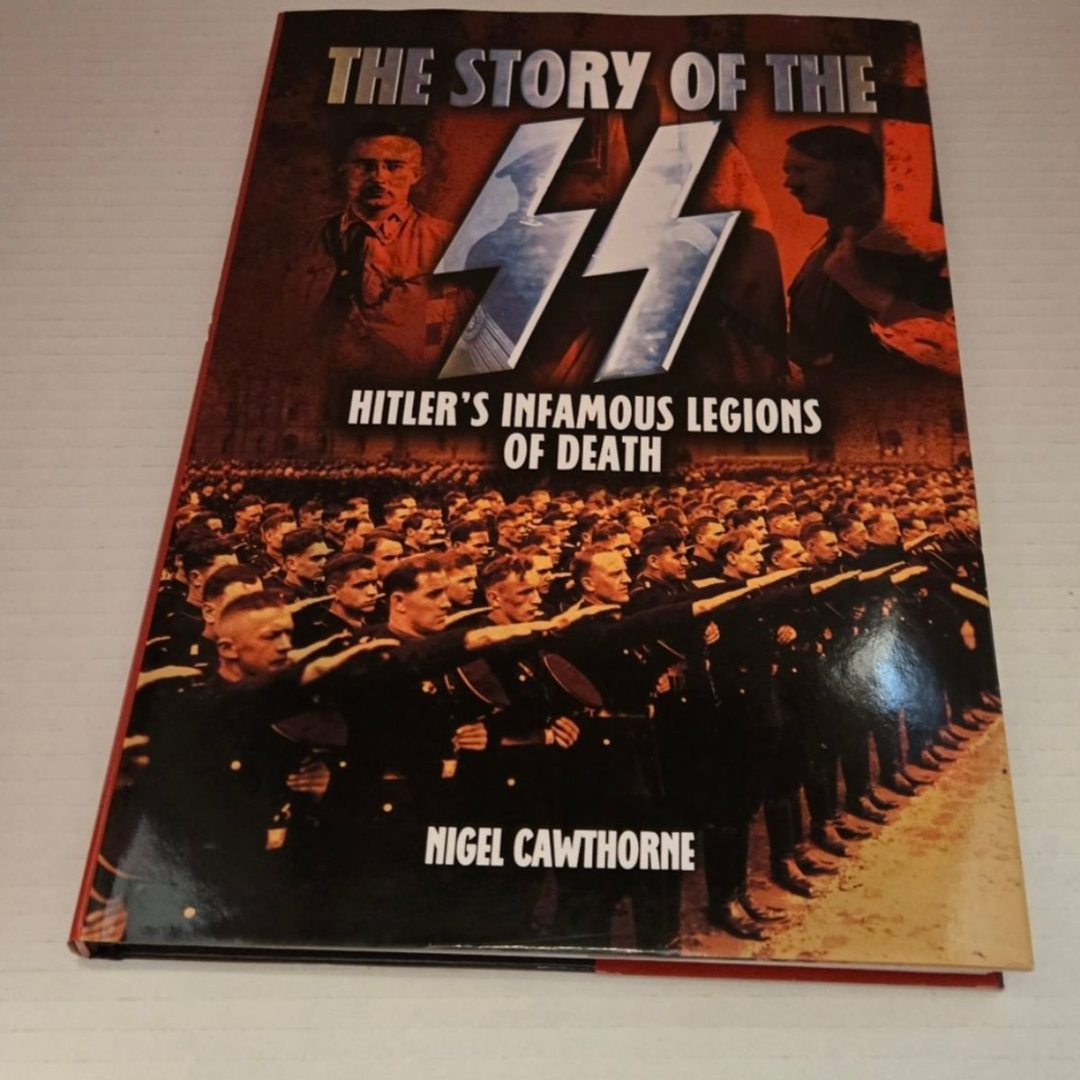 The Story of the SS by Nigel Cawthorne