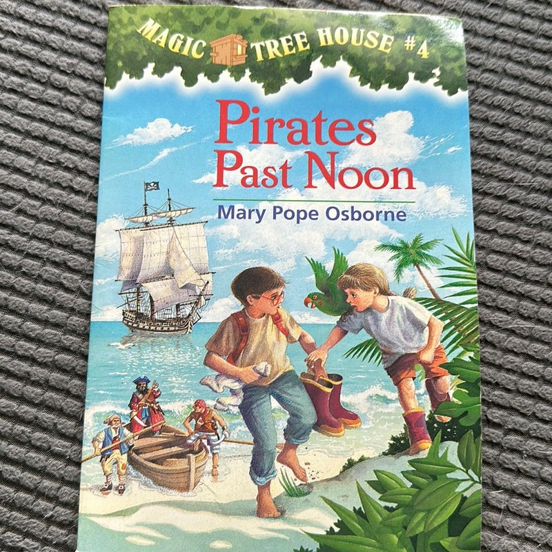 Magic Tree House #4: Pirates Past Noon by Mary Pope Osborne, Paperback ...