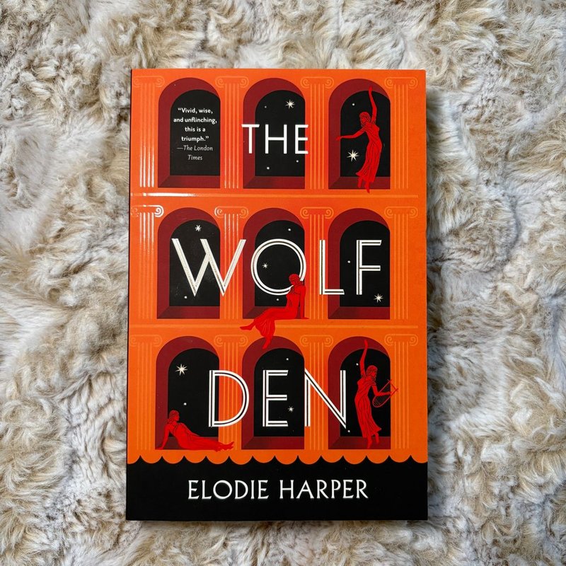The Wolf Den by Elodie Harper