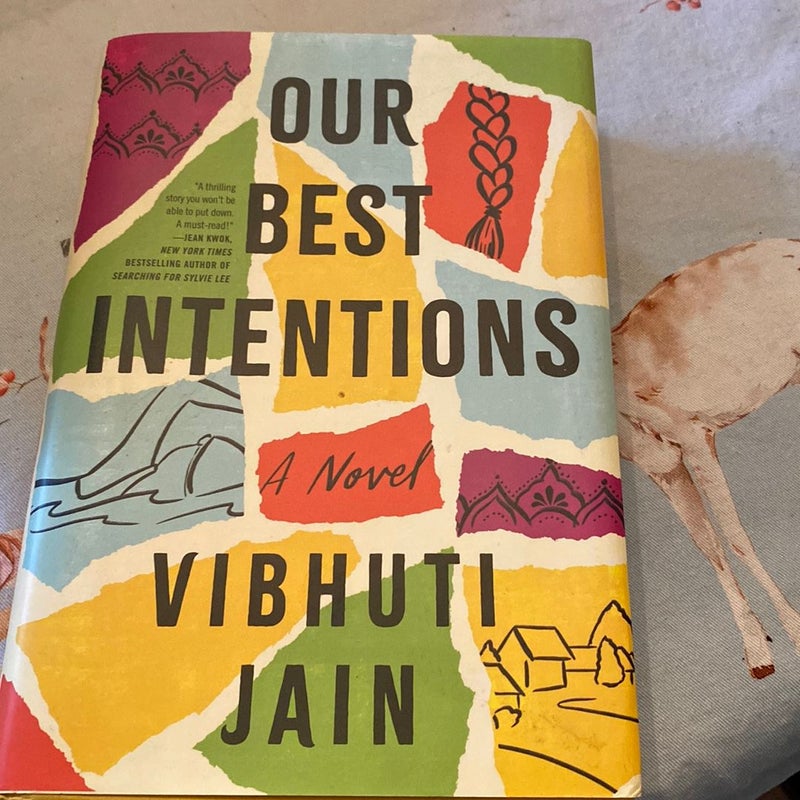 Our Best Intentions by Vibhuti Jain