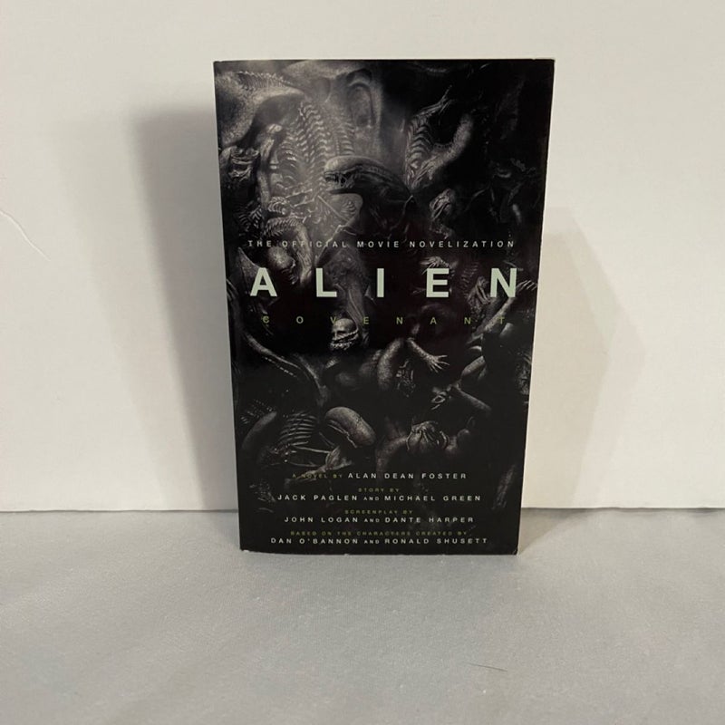 Alien Covenant - the Official Movie Novelization by Alan Dean Foster ...