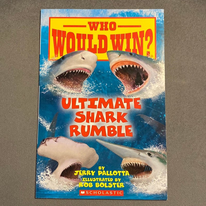 Ultimate Shark Rumble (Who Would Win?) by Jerry Pallotta
