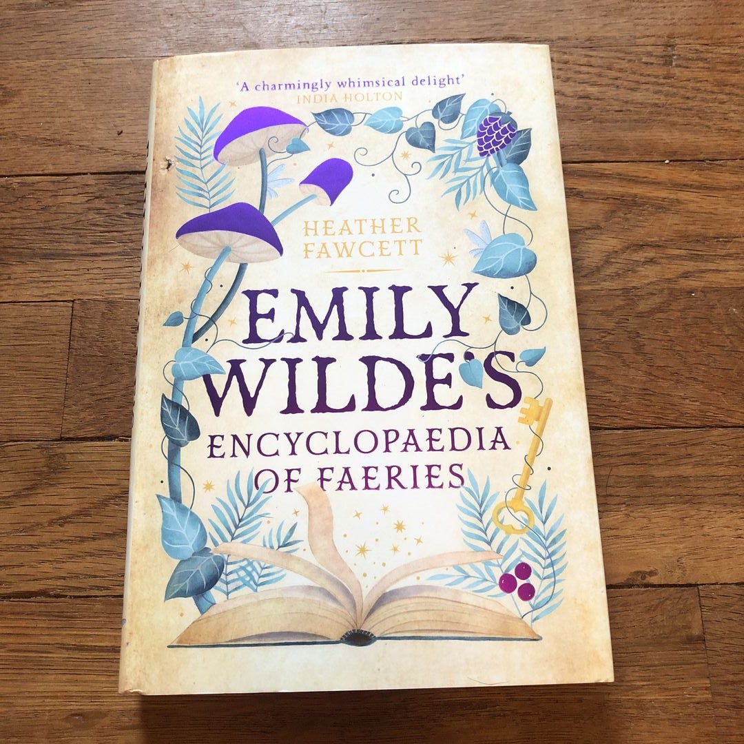 Emily wilde’s encyclopedia of faeries by Heather faecett, Hardcover ...