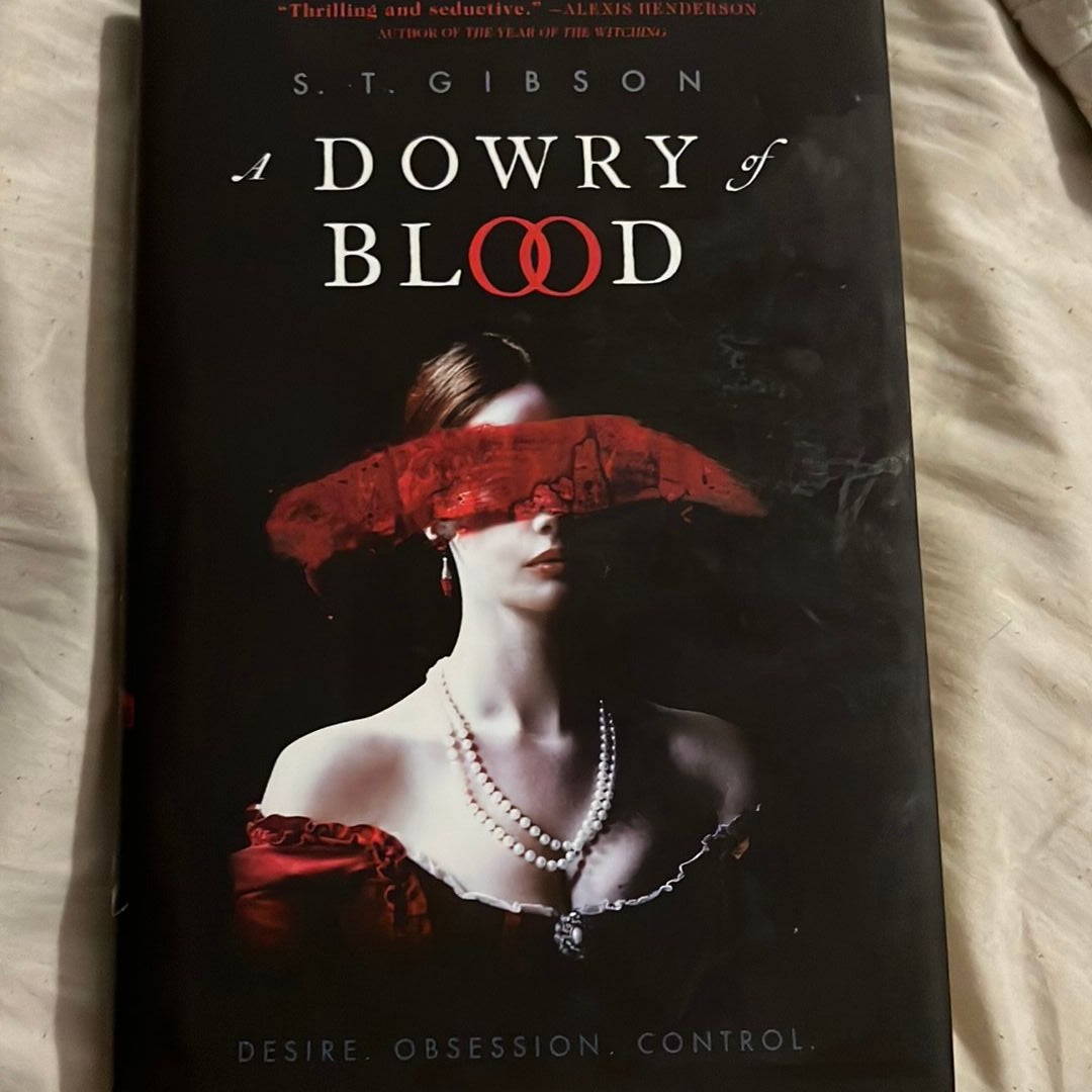 A Dowry of Blood by S. T. Gibson