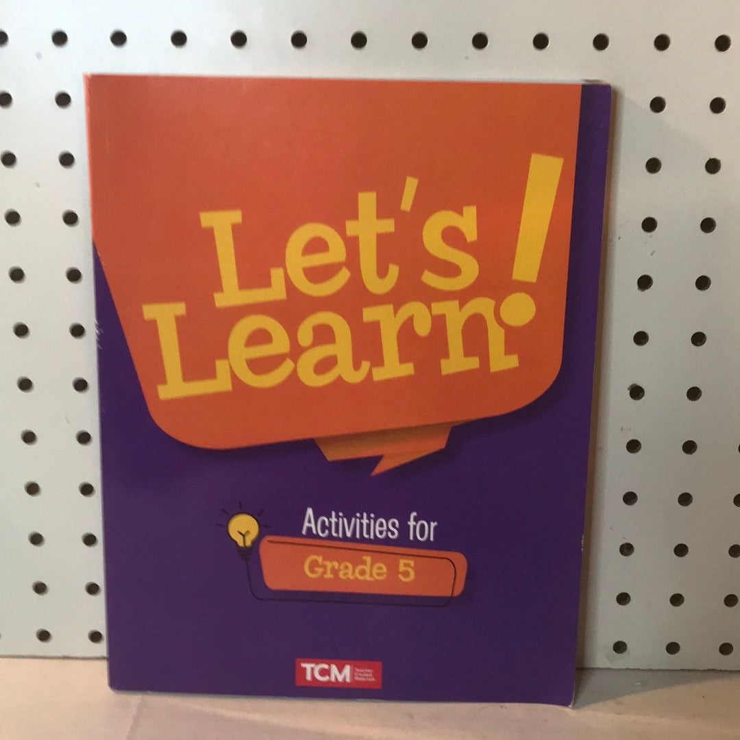 Let’s Learn ! Activities for Grade 5 by TMC Teacher Created Material ...