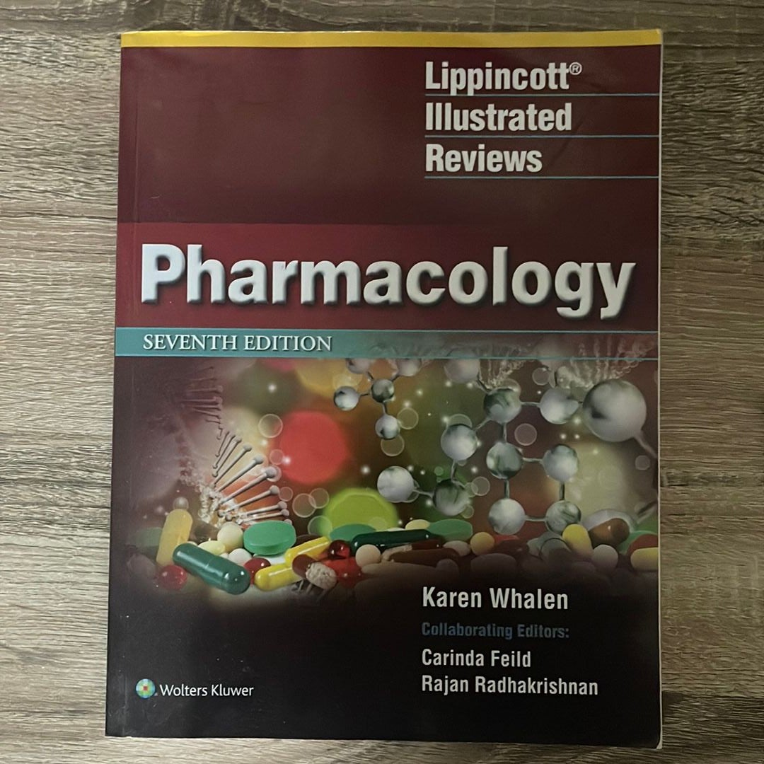 Lippincott's Illustrated Reviews: Pharmacology by Karen Whalen ...