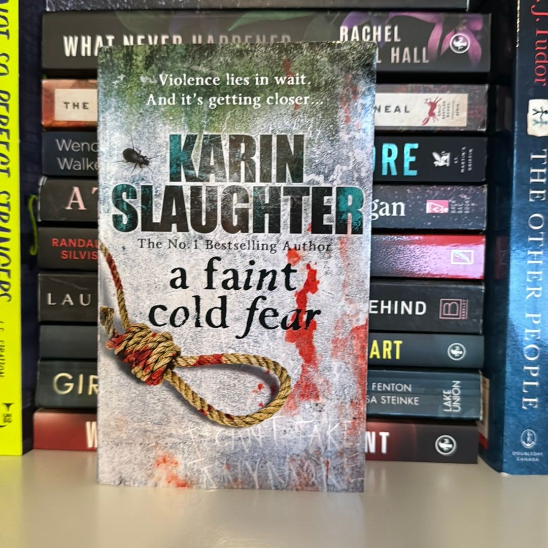 A Faint Cold Fear by Karin Slaughter, Paperback | Pangobooks