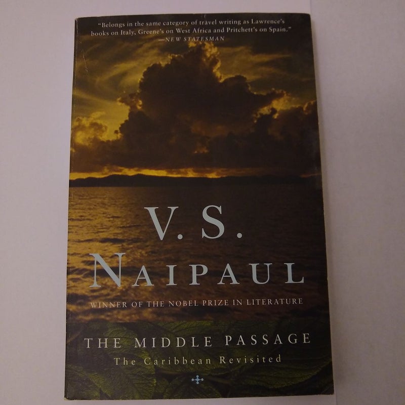The Middle Passage by V. S. Naipaul