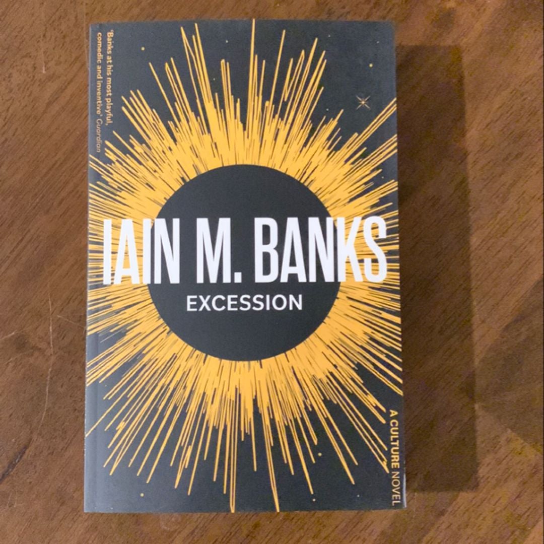 Excession by Iain M. Banks