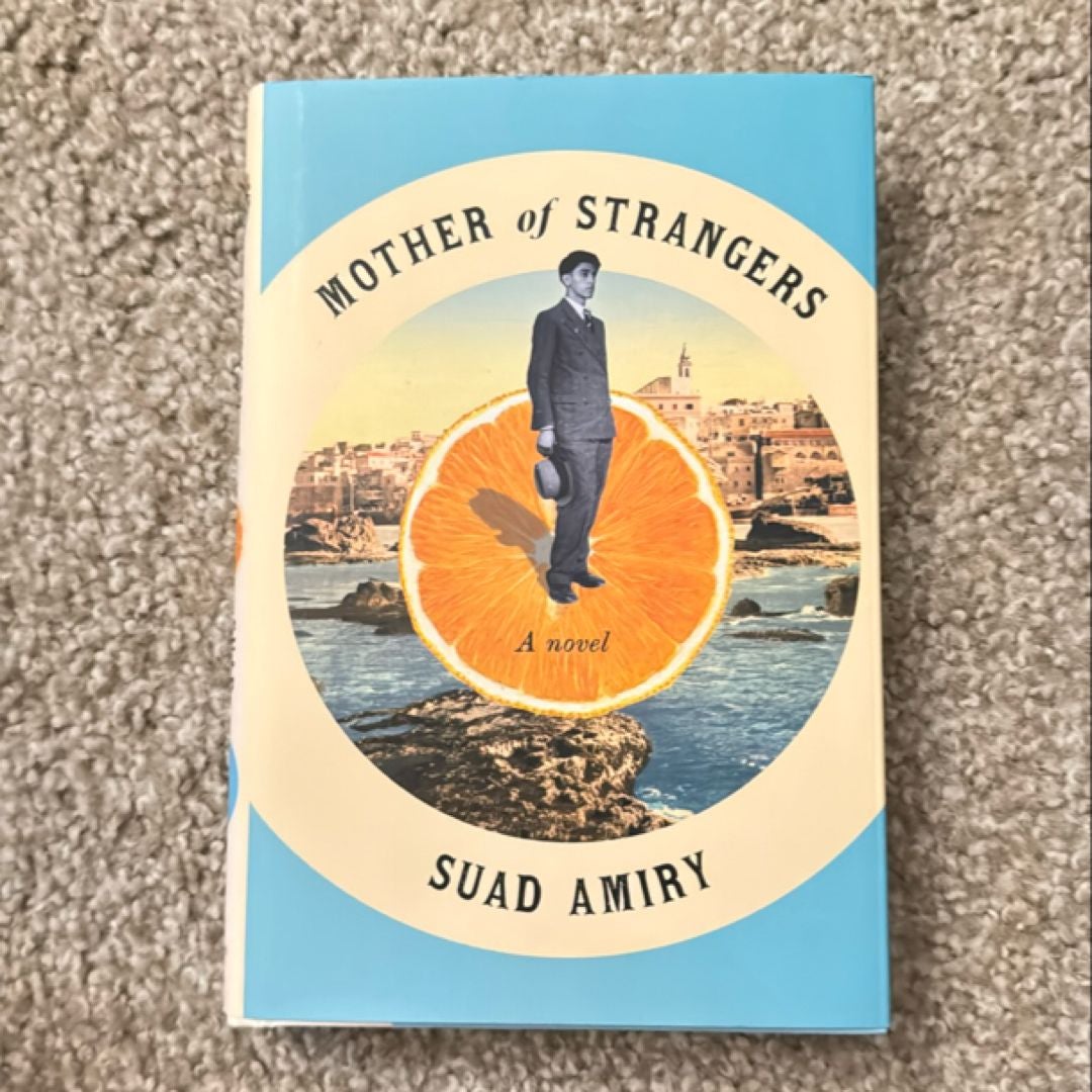 Mother of Strangers by Suad Amiry, Hardcover | Pangobooks