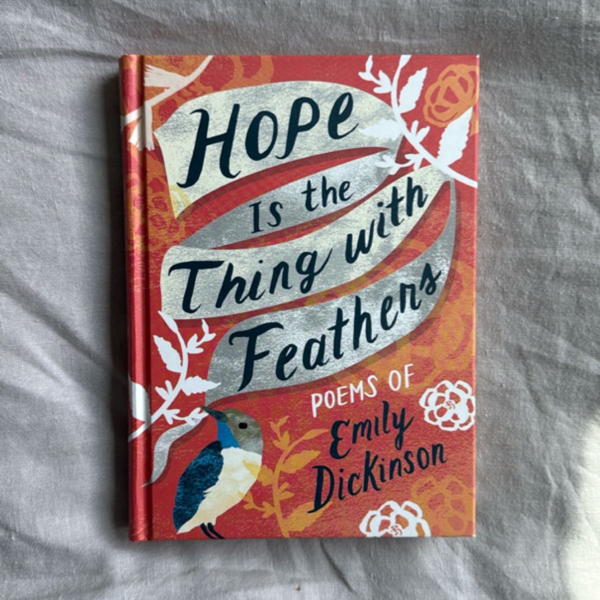 Hope Is the Thing with Feathers by Emily. Dickinson