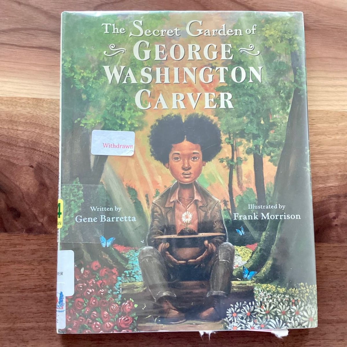 The Secret Garden of George Washington Carver by Gene Barretta