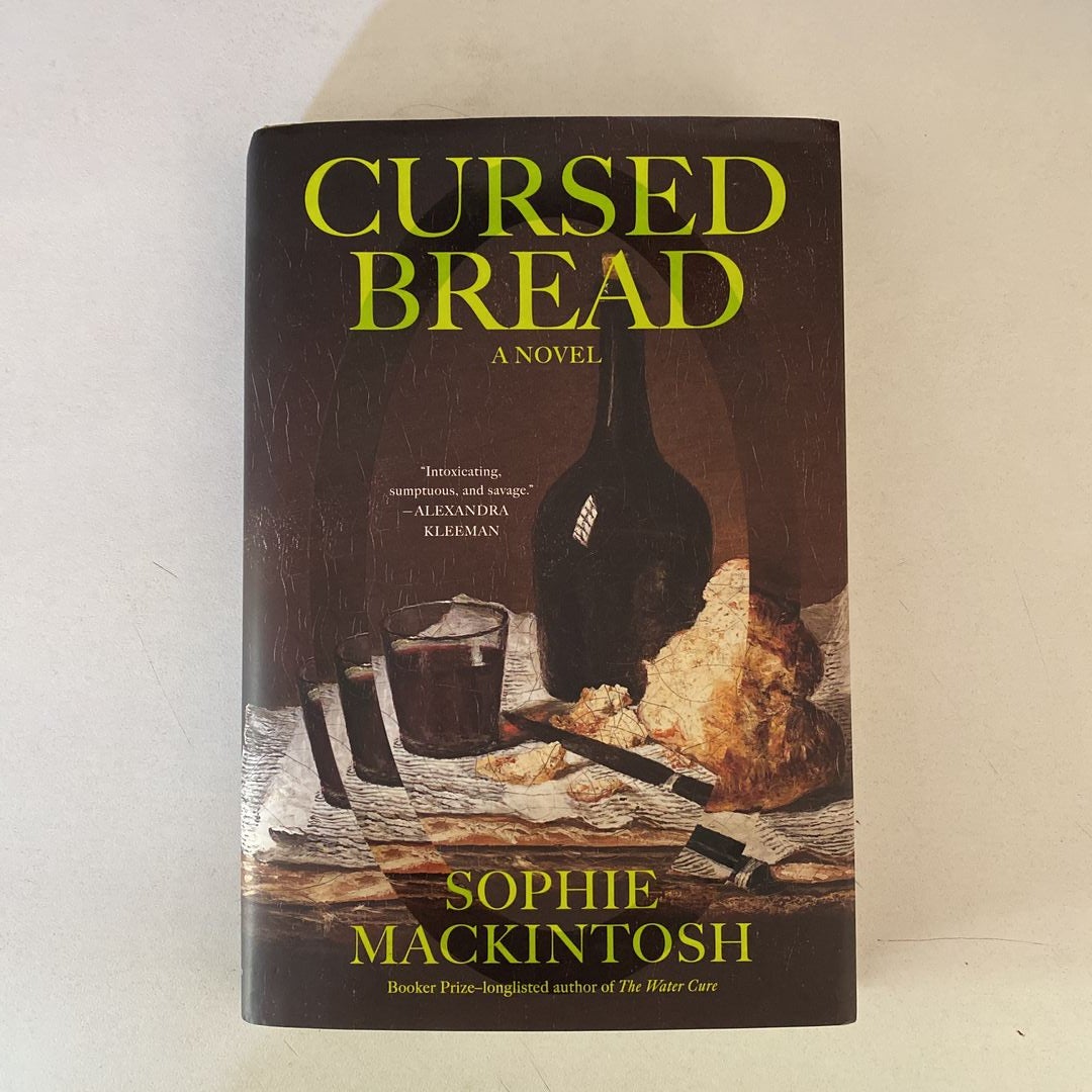 Cursed Bread by Sophie Mackintosh