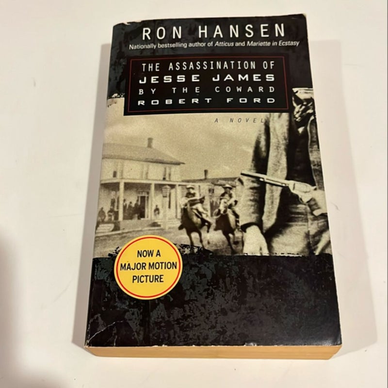 Assassination of Jesse James by Ron Hansen
