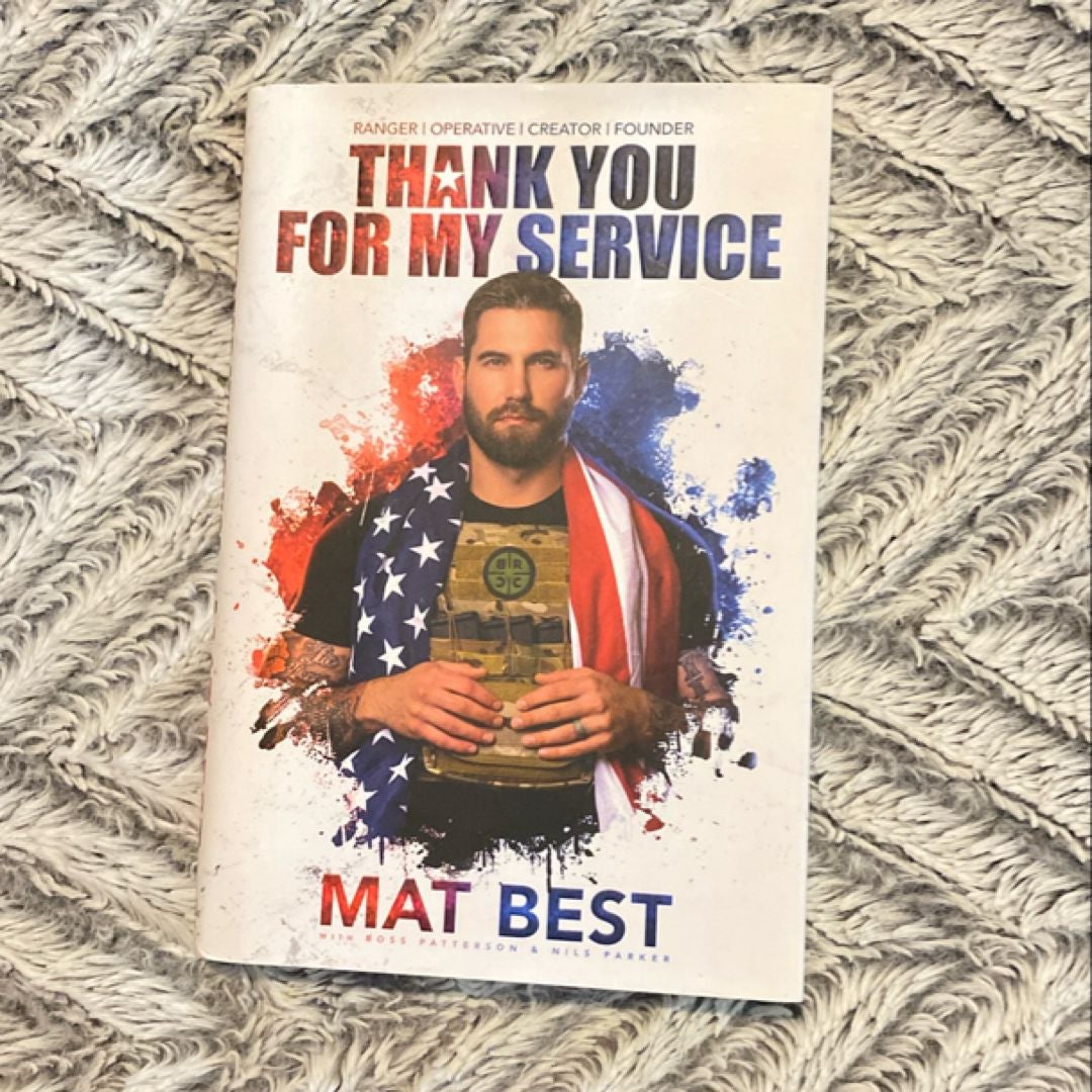 Thank You for My Service by Mat Best, Ross Patterson, Nils Parker