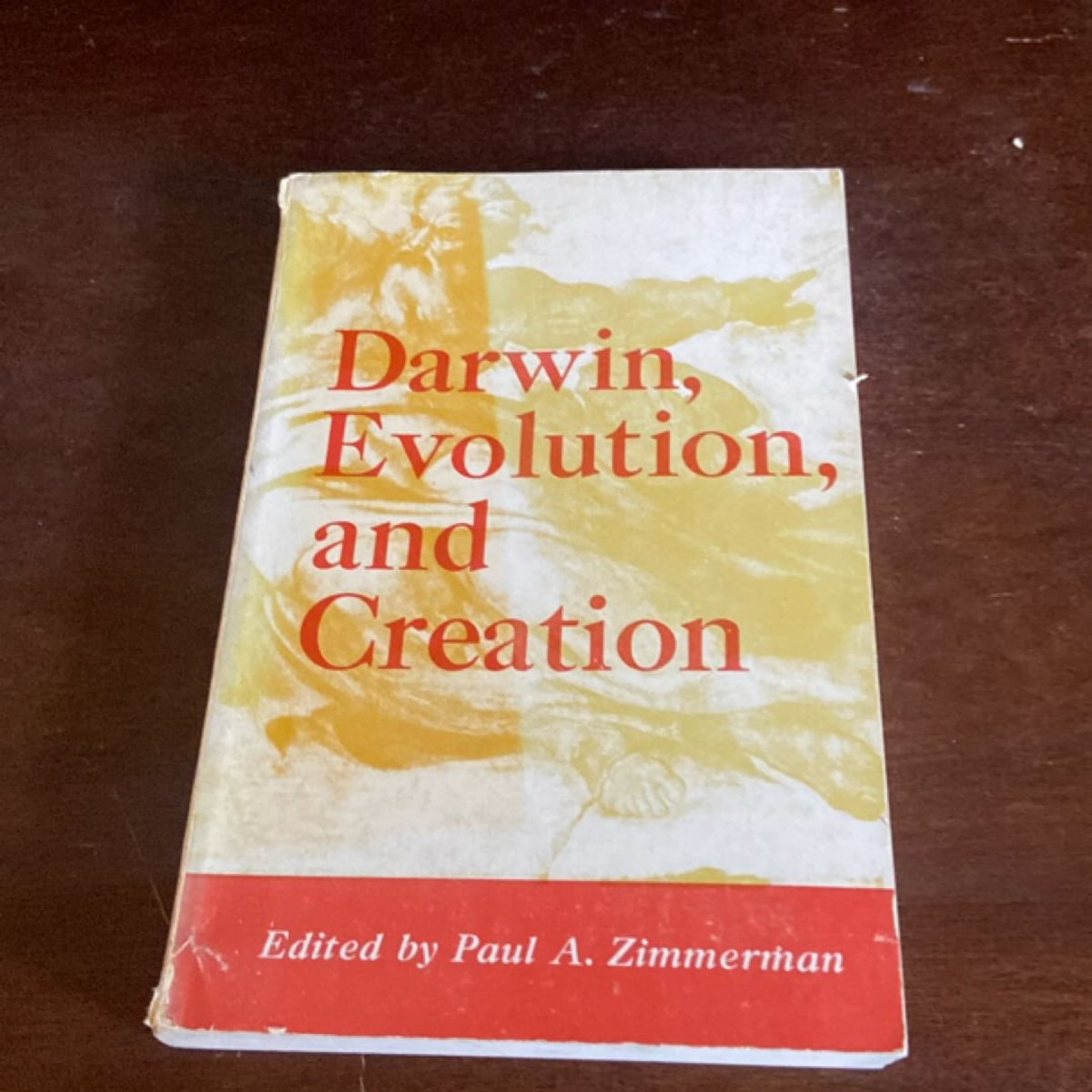 Darwin, Evolution and Creation by Paul A. Zimmermann
