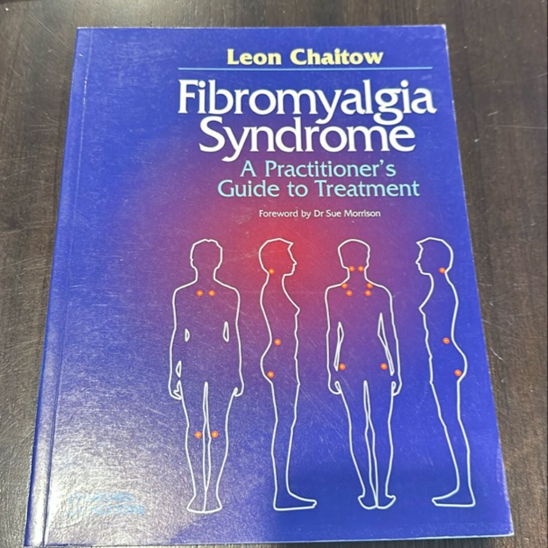 Fibromyalgia Syndrome by Leon Chaitow, Peter Baldry, Sue Morrison
