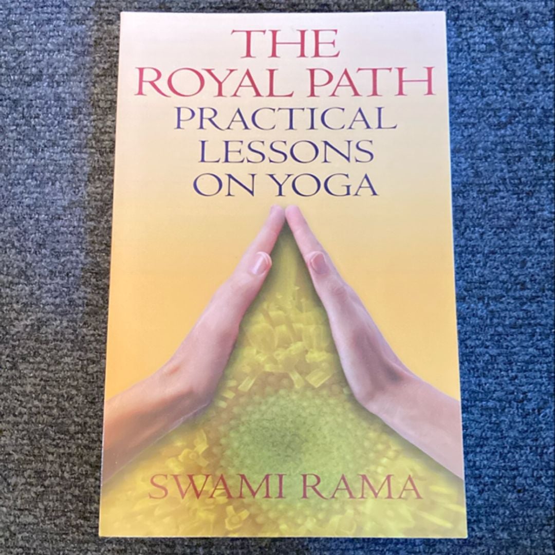 The Royal Path by Swami Rama