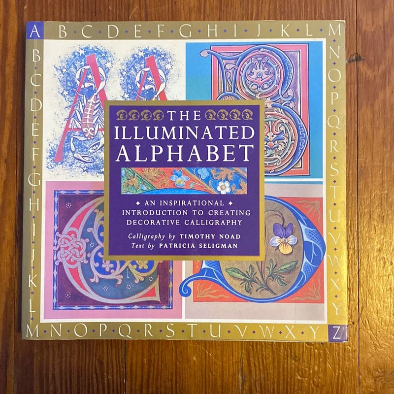 The Illuminated Alphabet by Patricia Seligman