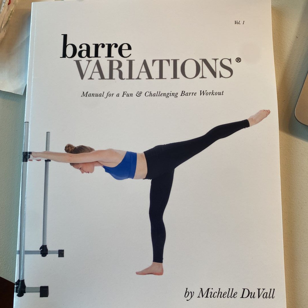 Barre Variations by Michelle DuVall