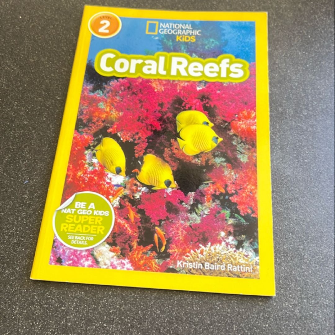 Coral Reefs by Kristin Baird Rattini