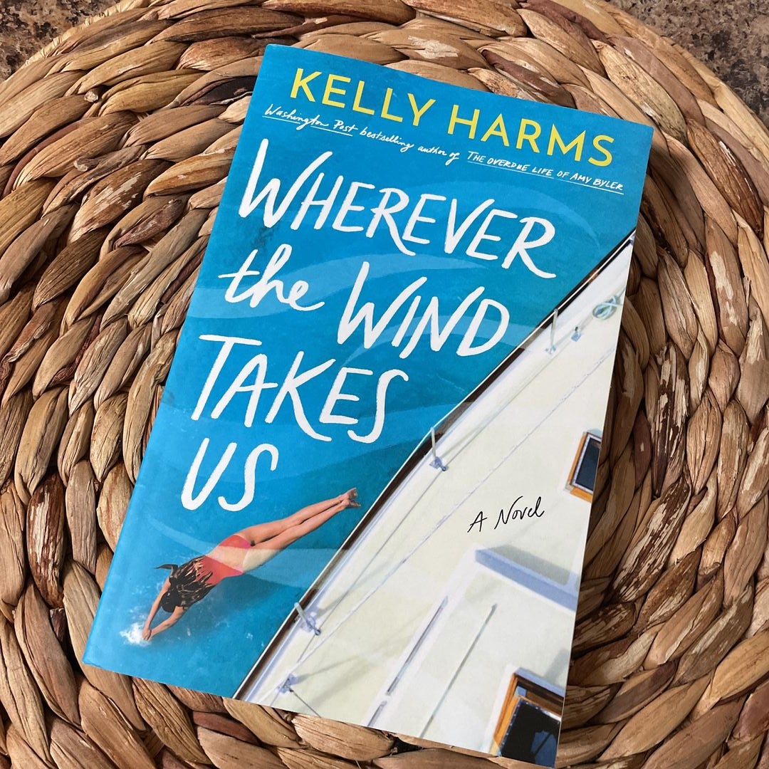 Wherever the Wind Takes Us by Kelly Harms