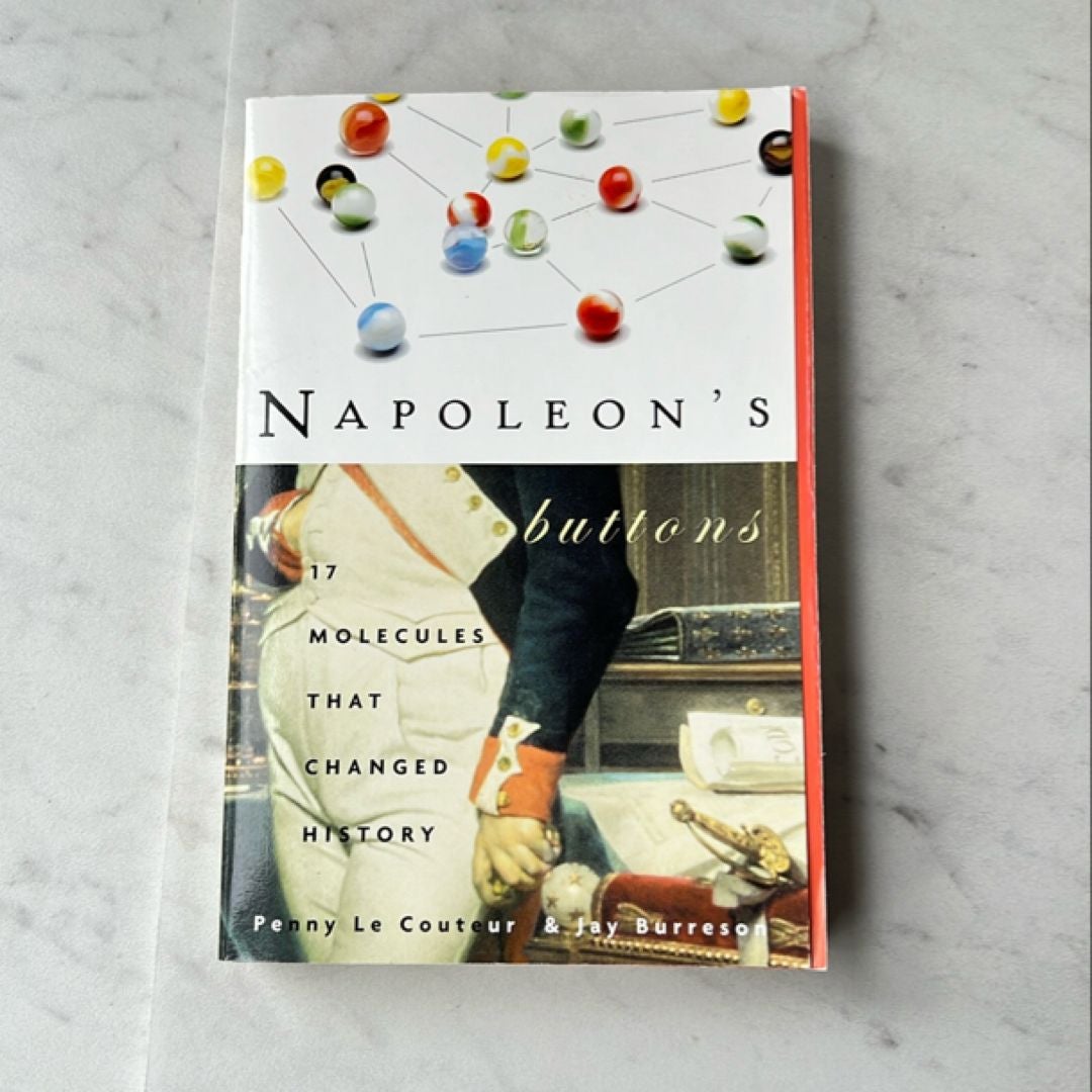 Napoleon's Buttons by Penny Le Couteur, Jay Burreson