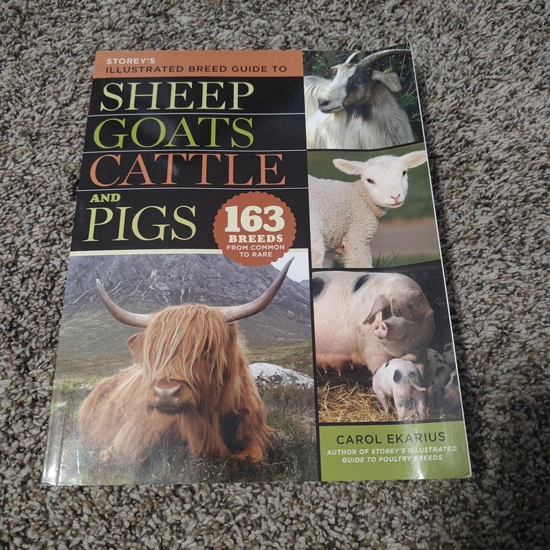 Storey's Illustrated Breed Guide to Sheep, Goats, Cattle and Pigs by ...