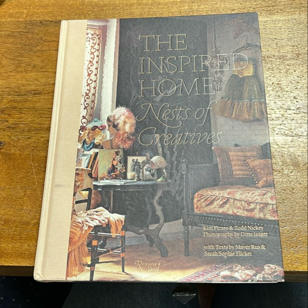 The Inspired Home by Mayer Rus, Sarah Sophie Flicker, Kim Ficaro, Todd ...