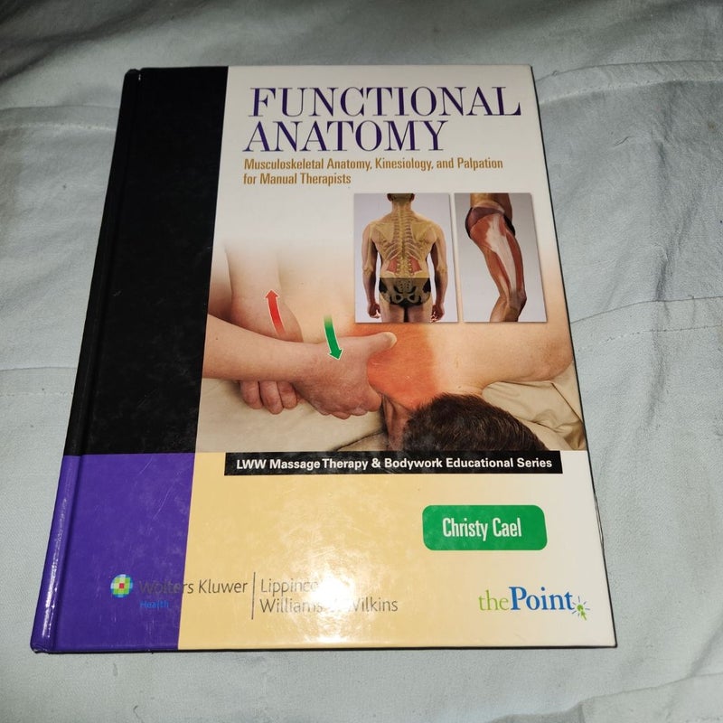Functional Anatomy by Christy Cael