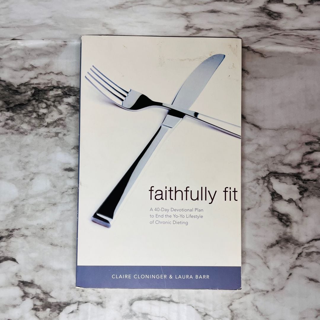 Faithfully Fit by Claire Cloninger; Laura Barr, Paperback | Pangobooks