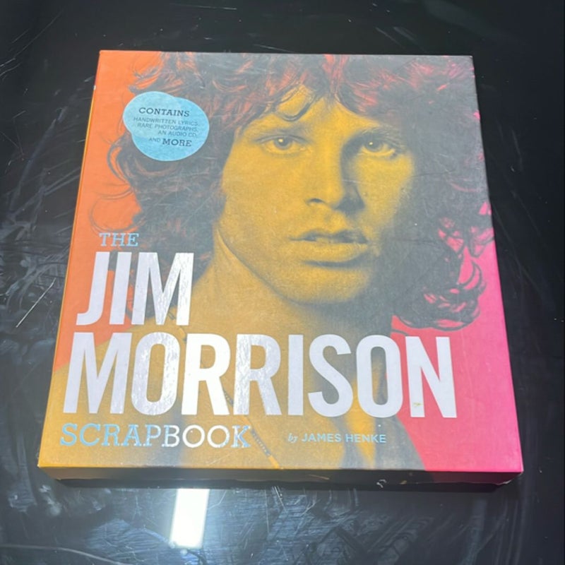 The Jim Morrison Scrapbook by James Henke