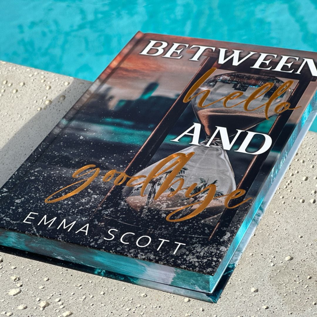 SIGNED Special Edition Between Hello and Goodbye by Emma Scott ...