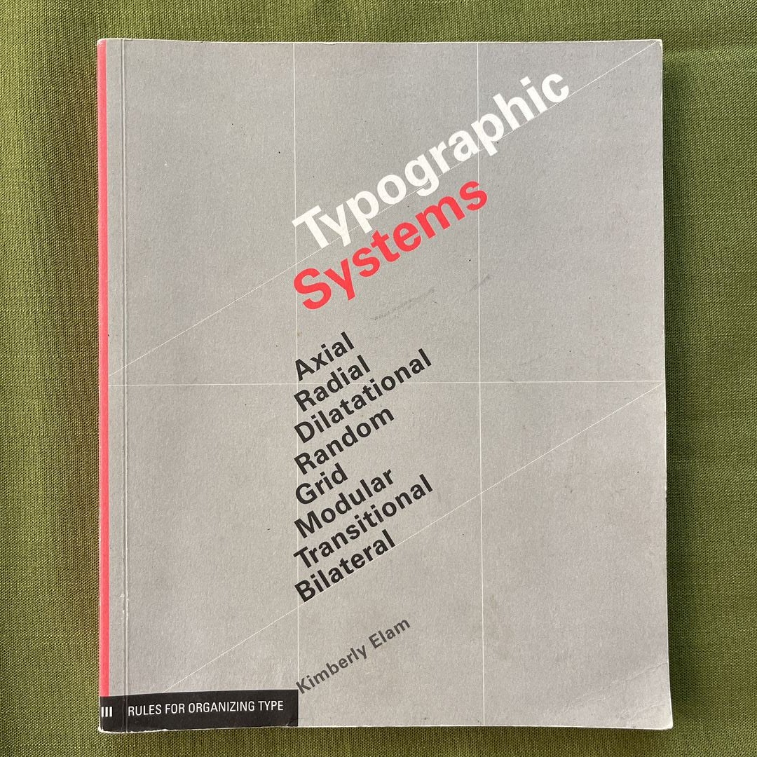 Typographic Systems of Design by Kimberly Elam