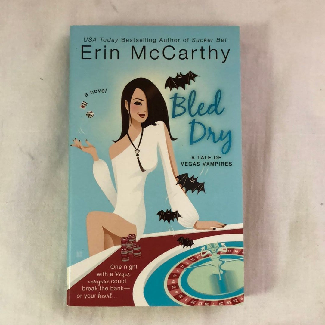 Bled Dry by Erin McCarthy