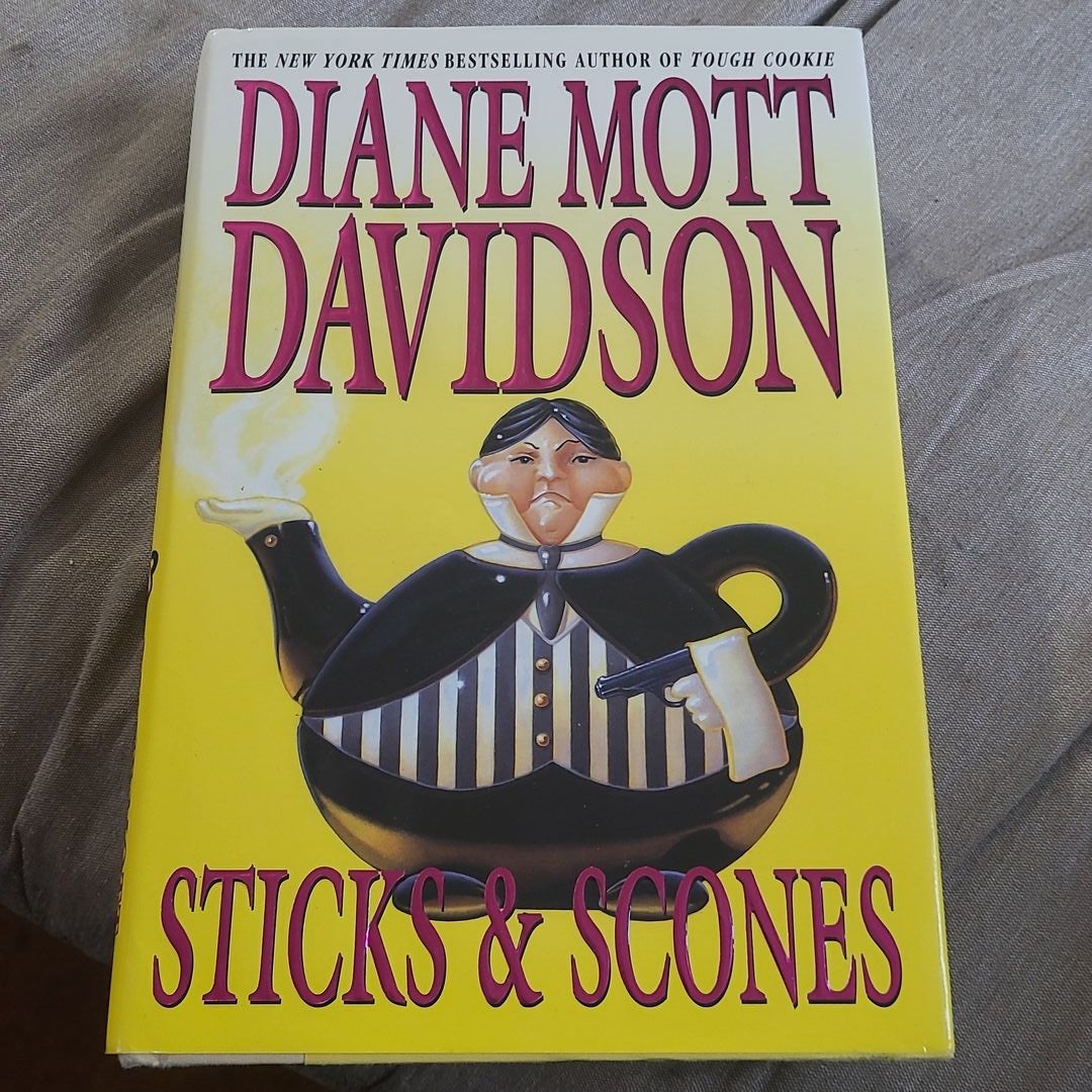 Sticks and Scones by Diane Mott Davidson