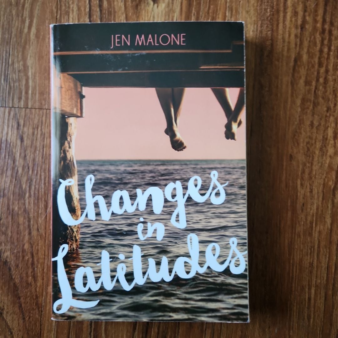 Changes in Latitudes by Jen Malone