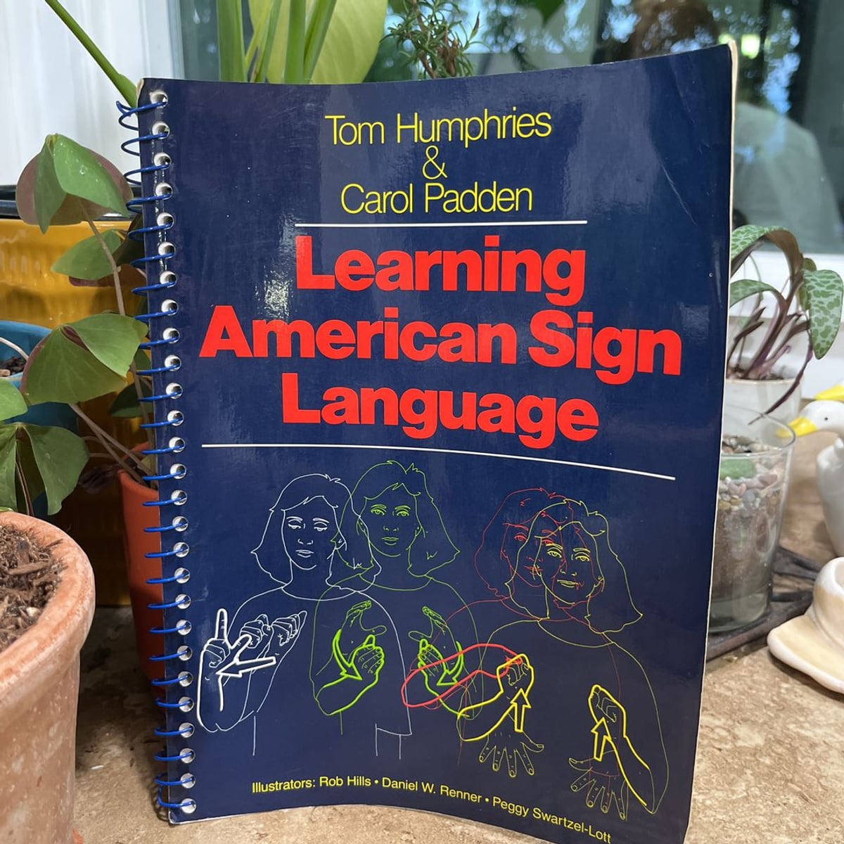 Learning American Sign Language by Tom L. Humphries, Carol A. Padden