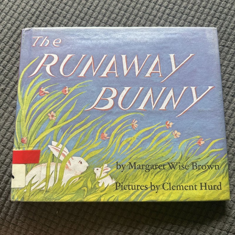 The Runaway Bunny by Margaret Wise Brown