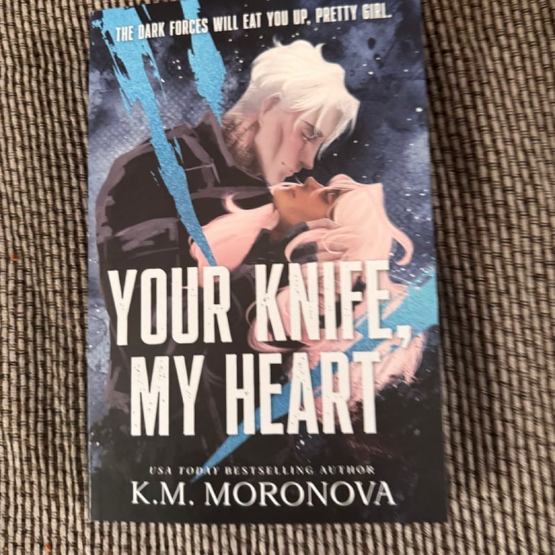 Your knife, my heart by K.M. moronova , Paperback | Pangobooks