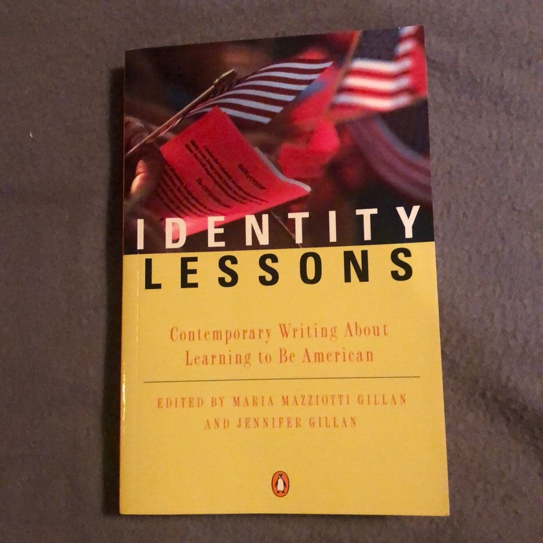 Identity Lessons by Maria Mazziotti Gillan